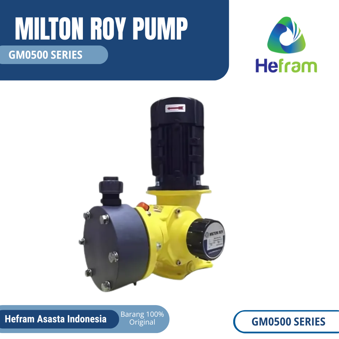 Milton Roy Dosing Pump GM0500 - PT Hefram Asasta Indonesia
